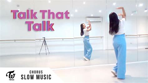 Twice Talk That Talk Dance Tutorial Slow Music Mirror Chorus