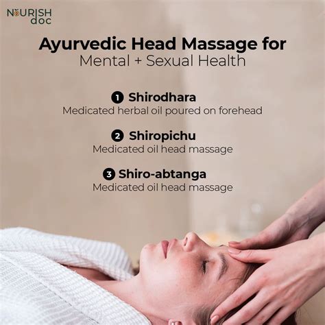 Ayurvedic Head Massage For Mental Sexual Health Ayurvedic Head Massage Also Known As Shiro