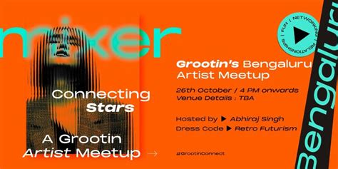 🚀 Exciting News For Artists In Bengaluru 🎨 Were Thrilled To Announce Our Debut Grootin Artist