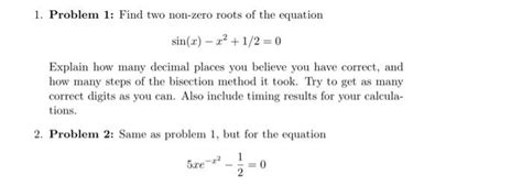 Solved 1 Problem 1 Find Two Non Zero Roots Of The Equation