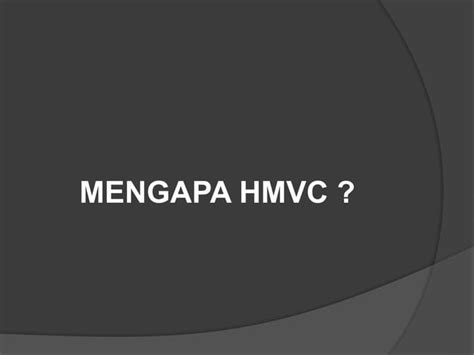 Mengenal Pola Hmvc Ppt