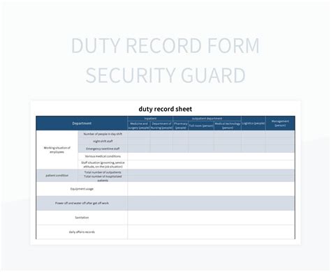 Duty Record Form Security Guard Excel Template And Google Sheets File For Free Download Slidesdocs