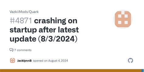 Crashing On Startup After Latest Update 832024 · Issue 4871 · Vazkiimodsquark · Github