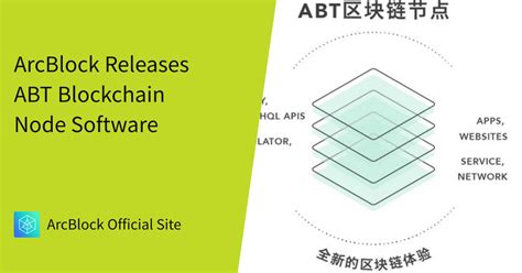 Arcblock Releases Abt Blockchain Node Software