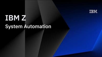 IBM Z System Automation Dynamic Resources IBM Mediacenter