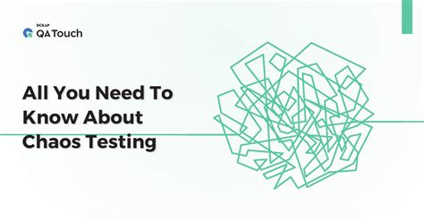 Chaos Testing A Complete Guide To Chaos Engineering