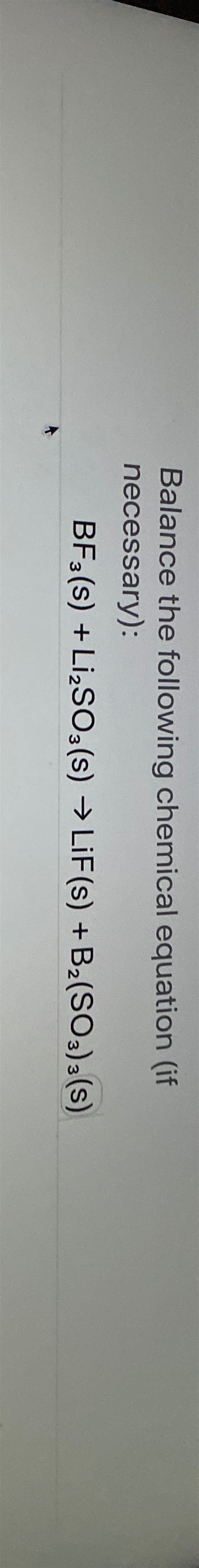 Solved Balance The Following Chemical Equation If