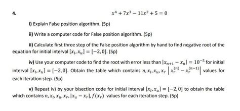 Solved I Explain False Position Algorithm 5p Ii Write A