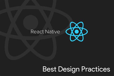 Design Practices For React Native App By Shreyak Upadhyay The