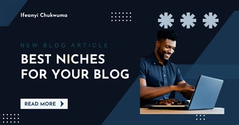 The Most Lucrative Niches For Blogging Top 5 Best Niches For 2023