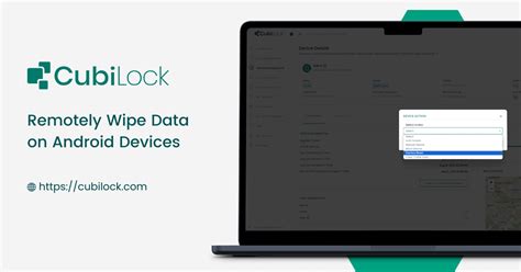 How To Remotely Wipe Data In Case Of Device Theft Or Data Misuse