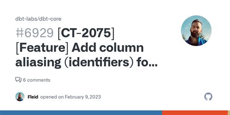 Ct 2075 Feature Add Column Aliasing Identifiers For Source Tables · Issue 6929 · Dbt Labs