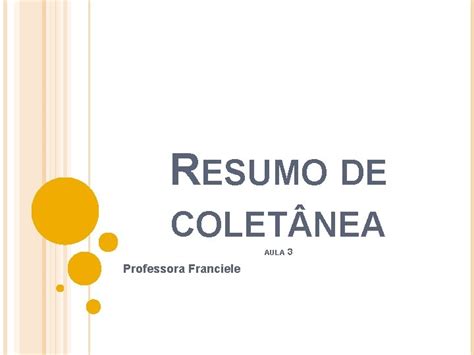 Resumo De Colet Nea Aula Professora Franciele