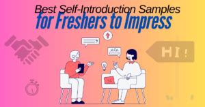 50 Best Self Introduction Samples For Freshers To Impress