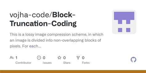 Github Vojha Codeblock Truncation Coding This Is A Lossy Image