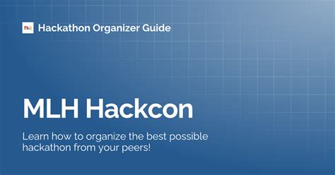 mlh hackcon hackathon organizer guide