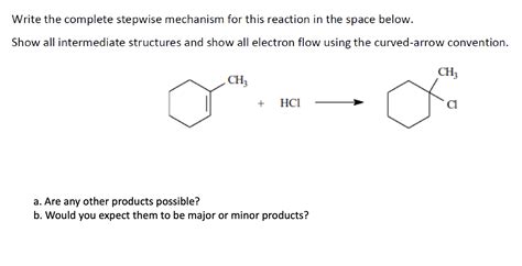 Solved Write The Complete Stepwise Mechanism For This Chegg