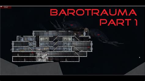 Barotrauma Gameplay Part YouTube