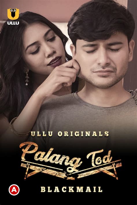 Palang Tod Web Series Cast Crew Release Date Episodes Story Ullu App Trailer