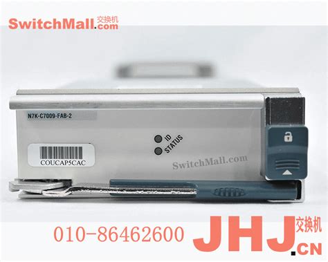N7k C7009 Fab 2 思科nexus 7000 9槽位矩阵模块 Cisco N7k C7009 Fab 2 思科数据中心交换机矩阵模块 Cisco Nexus 7000 9