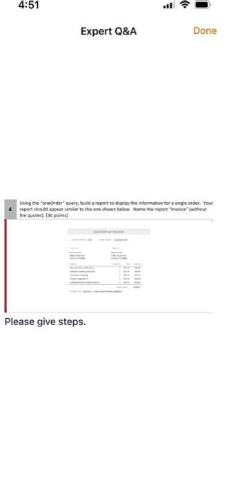 using the oneorder query buld a report to dioplay