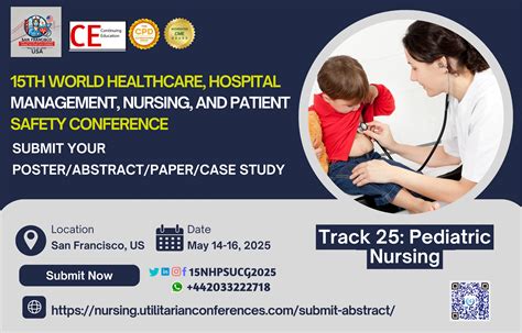 Pediatric Nursing15th World Healthcare Hospital Management Nursing And Patient Safety Conference