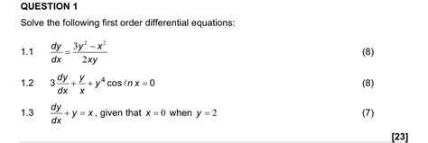 Solved Question 1solve The Following First Order