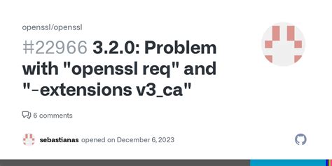 320 Problem With Openssl Req And Extensions V3ca · Issue