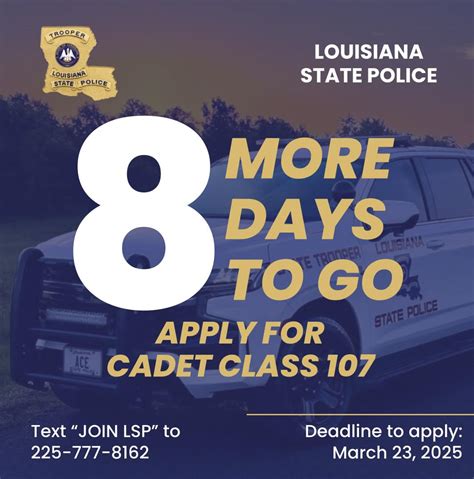 Louisiana 8 More Days To Go Apply Now For Louisiana State Police Cadet Class 107 Set To Begin Louisiana 8 More Days To Go Apply Now For Louisiana State Police Cadet Class 107 Set To Begin