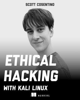 Ethical Hacking With Kali Linux Scott Cosentino