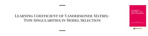 Learning Coefficient Of Vandermonde Matrix Type Singularities In Model Selection Vide Leaf