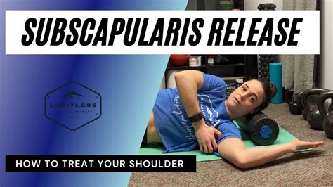 Subscapularis Release Youtube