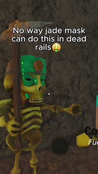 jade mask skeleton in dead rails roblox no script dead rails mines