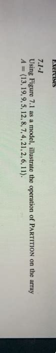 Solved Using Figure 71 As A Model Illustrate The Operation