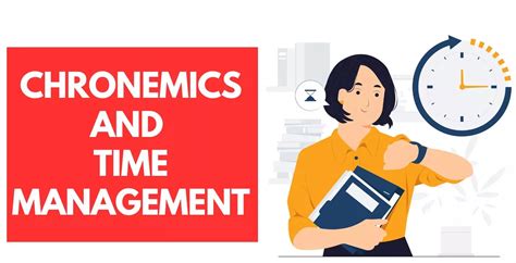 Impact Of Chronemics In Communication And Time Management