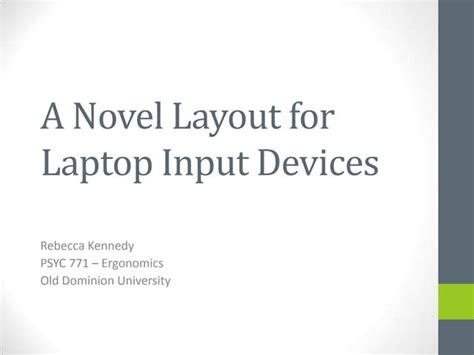 A Novel Ergonomic Laptop Keyboard Layout Ppt