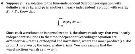 Solved Suppose Psi1 Is A Solution To The Time Independent