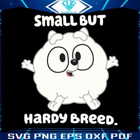 Pom Pom Bluey Small But Hardy Breed Svg