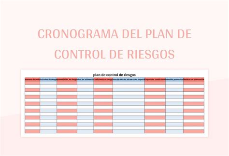 Plantilla De Excel Cronograma Del Plan De Control De Riesgos Y Hoja De