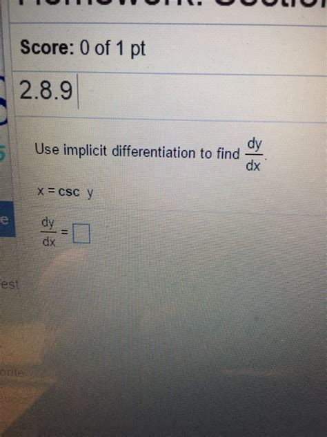 Solved Use Implicit Differentiation To Find Dy Dx X Csc Y
