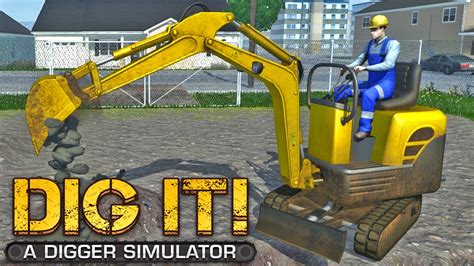 DIG IT! - A Digger Simulator Gameplay - YouTube