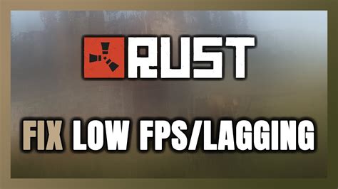 How To Fix Rust Low Fps And Lagging Youtube