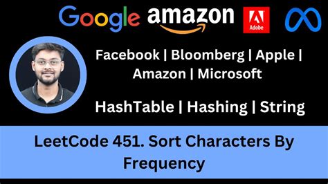 Solving Leetcode 451 Sort Characters By Frequency Hashtable