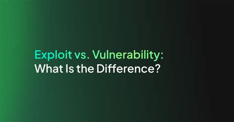 What Is The Difference Between Exploit And Vulnerability Coralogix