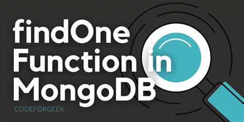 the findone function in mongodb basic guide codeforgeek