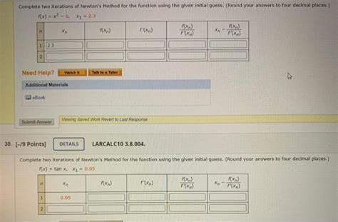 Solved Complete Two Iterations Of Newtons Method For The