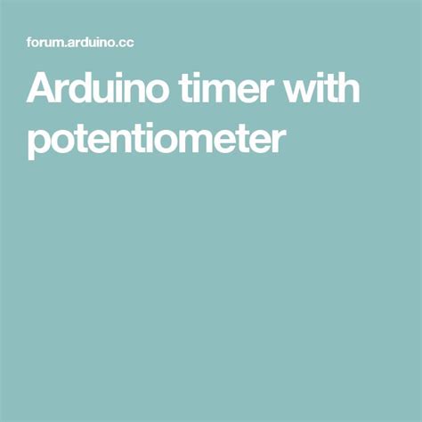 Arduino Timer With Potentiometer For Led Blinking