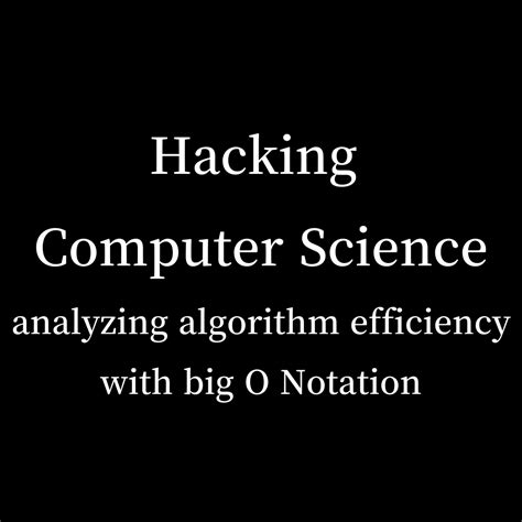 Demystifying Big O Notation Analyzing Algorithm Efficiency And