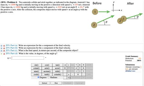 Solved 20 Problem 4 Two Asteroids Collide And Stick