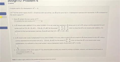 Solved Square Matrix A Is Idempotent If A2 A V Be The Vector